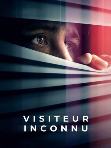 Visiteur Inconnu (2025) - Film and sessions - Pathé Belgium